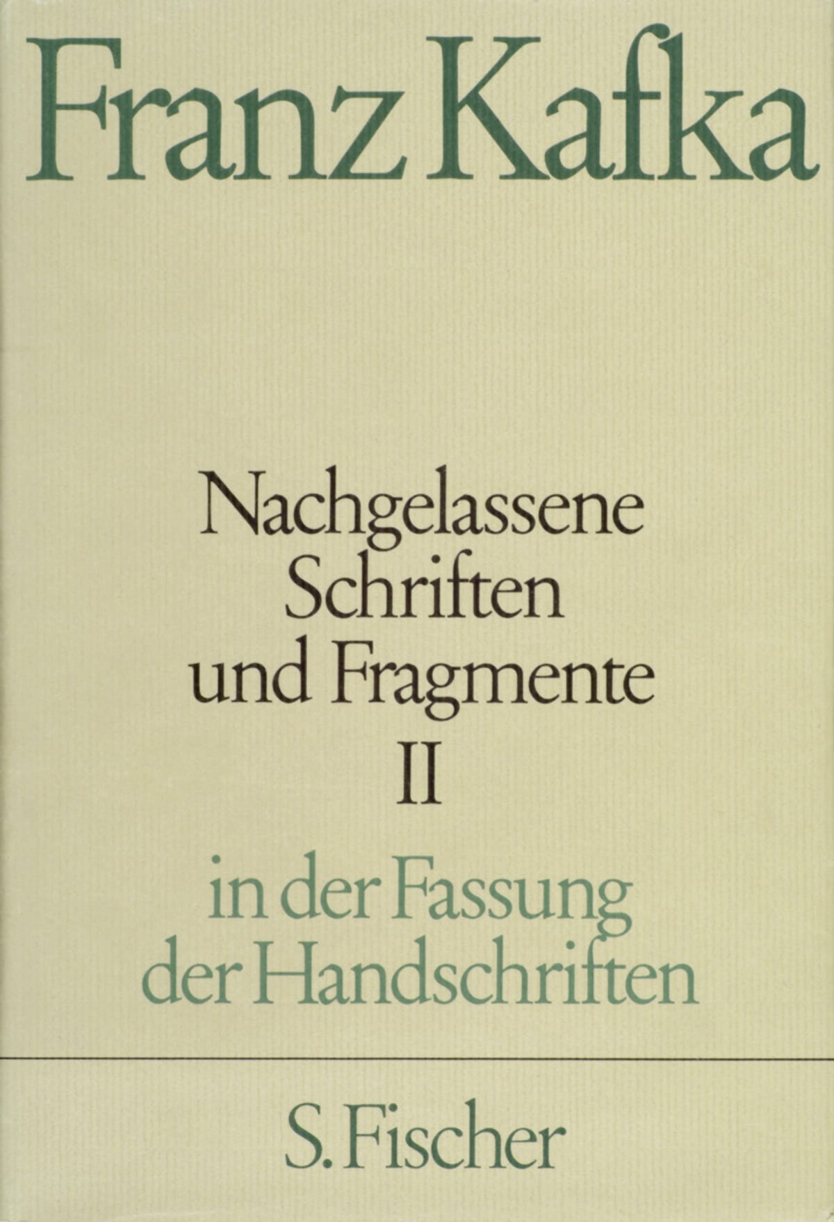 Buchreihe: Franz Kafka, Werke in Einzelbänden in den Fassungen der ...