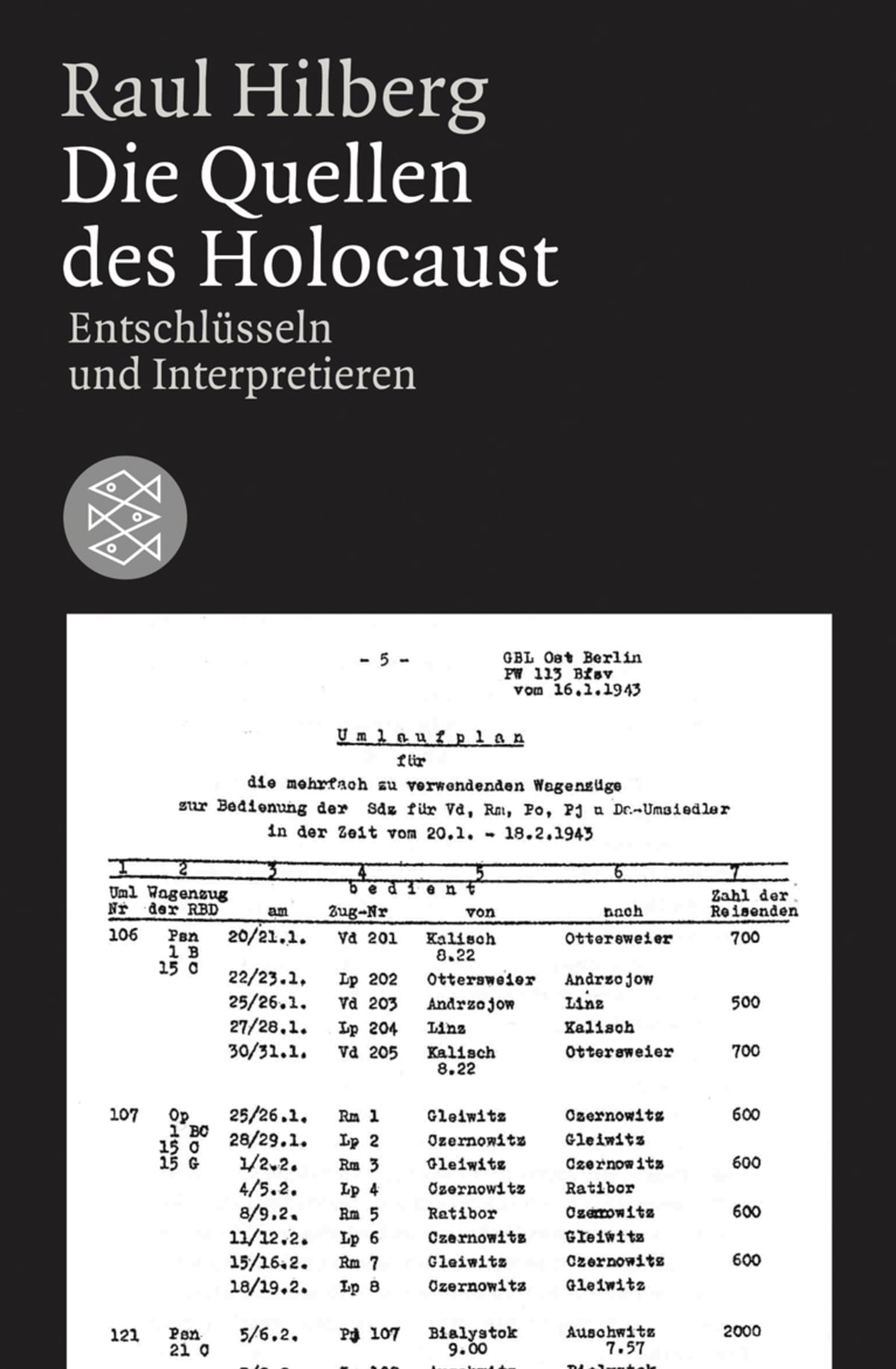 Die Quellen des Holocaust - Raul Hilberg | S. Fischer Verlage