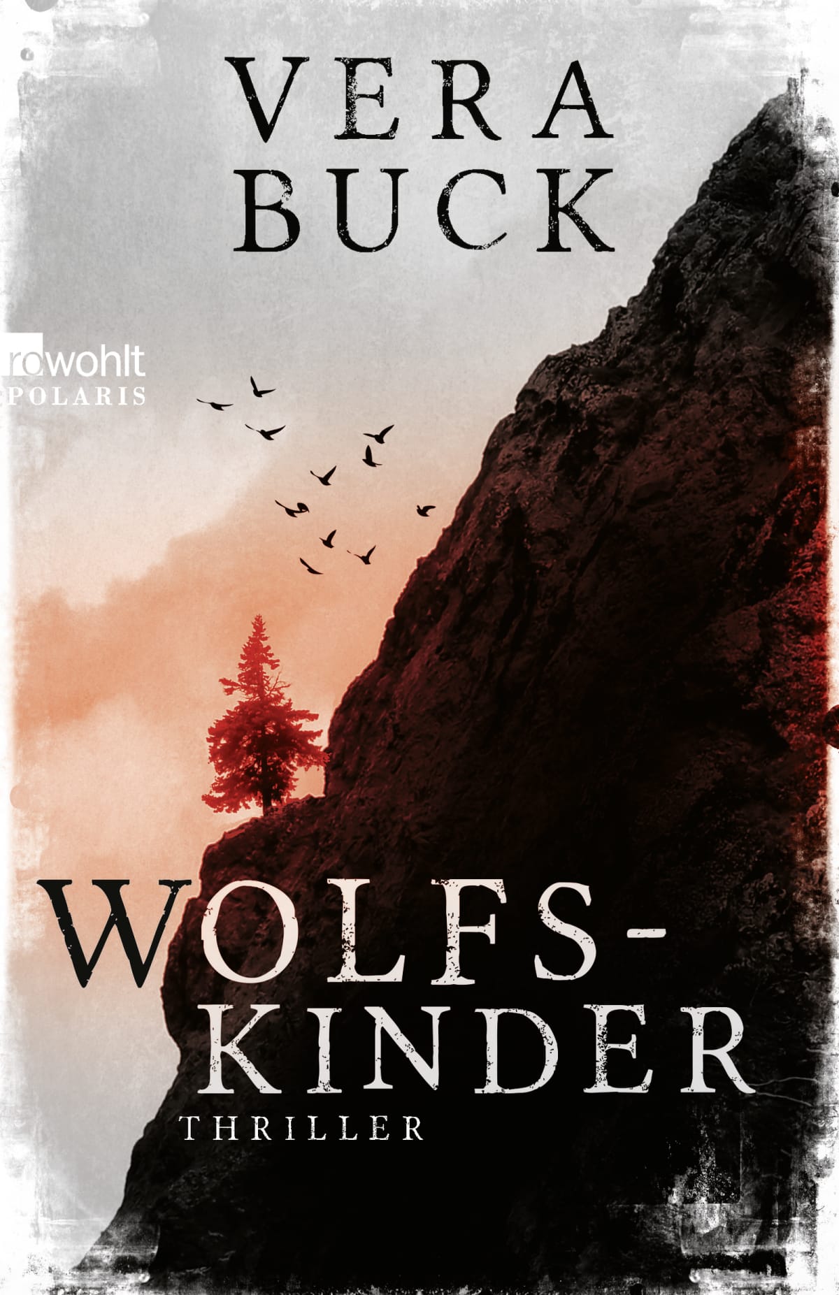 Wolfskinder - Vera Buck | Rowohlt Verlag