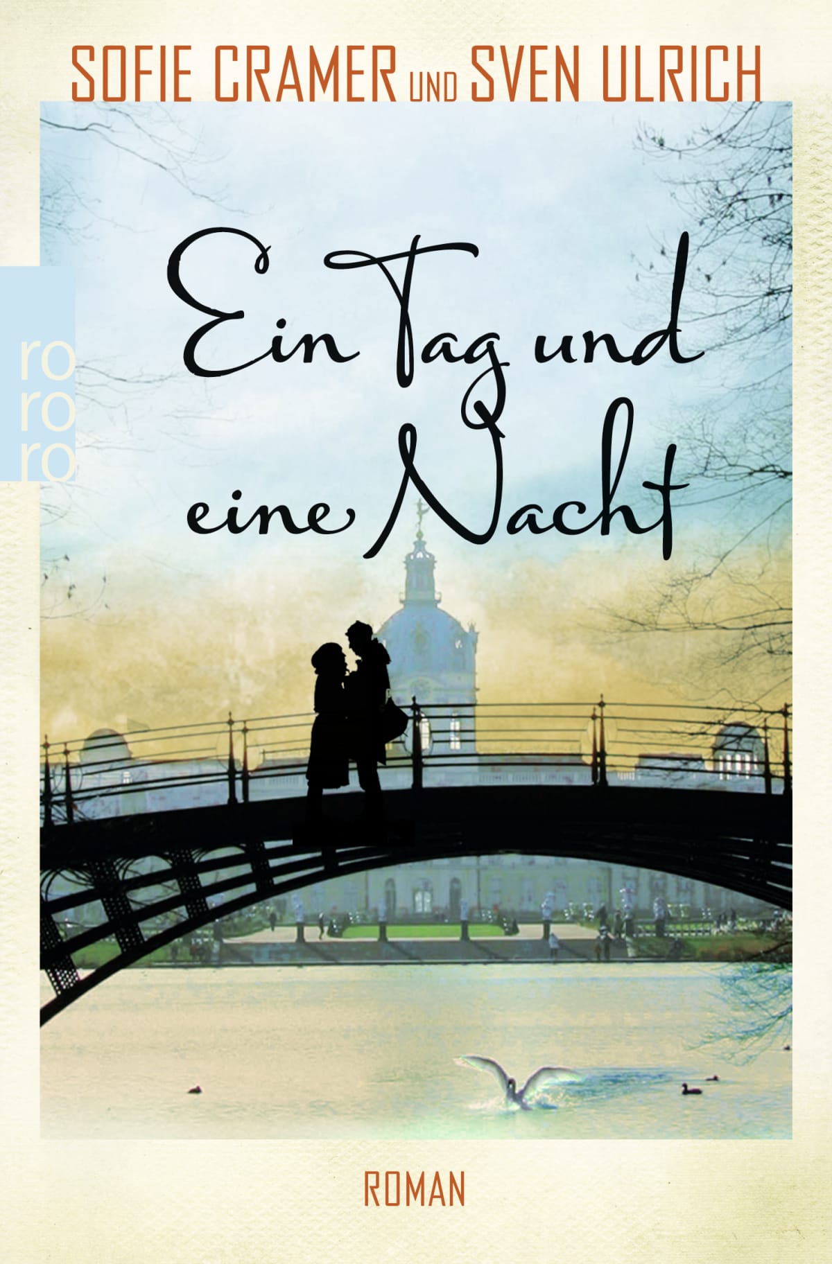 Ein Tag und eine Nacht - Sofie Cramer, Sven Ulrich | Rowohlt Verlag