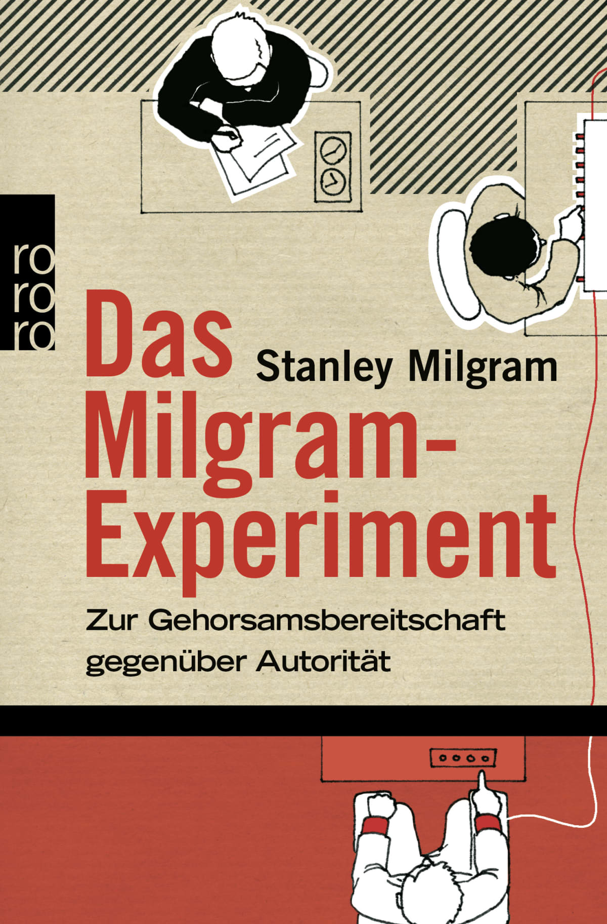 Das Milgram-Experiment - Stanley Milgram | Rowohlt Verlag