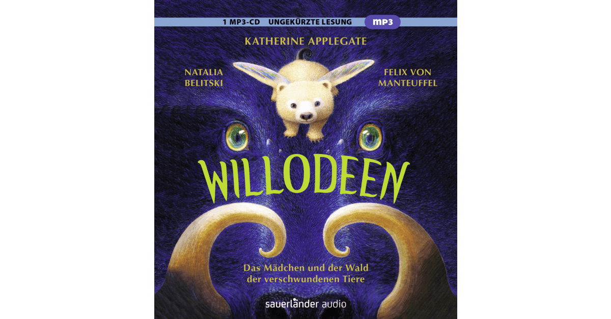 Willodeen – Das Mädchen und der Wald der verschwundenen Tiere ...