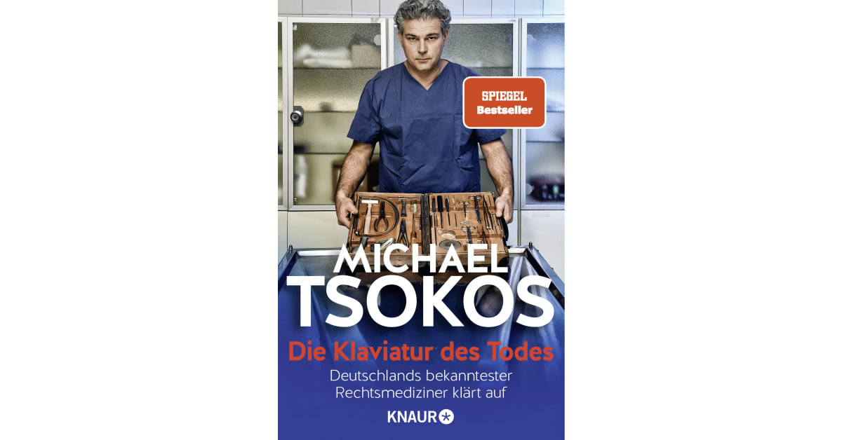 Die Klaviatur des Todes - Prof. Dr. Michael Tsokos | Droemer Knaur