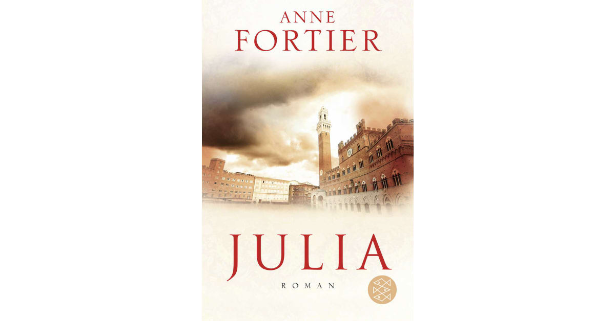 Julia - Anne Fortier | S. Fischer Verlage