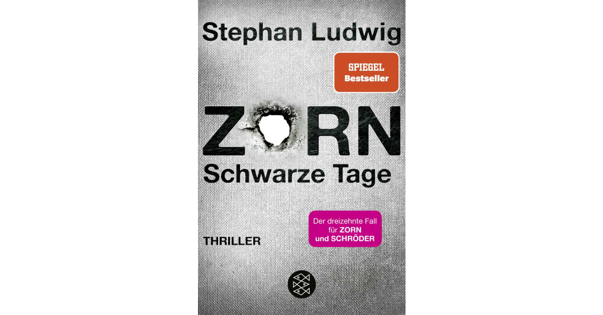 Zorn – Schwarze Tage - Stephan Ludwig | S. Fischer Verlage
