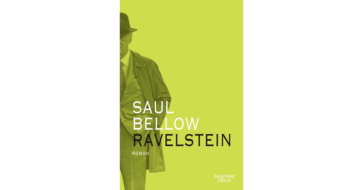 Ravelstein - Saul Bellow | Kiepenheuer & Witsch