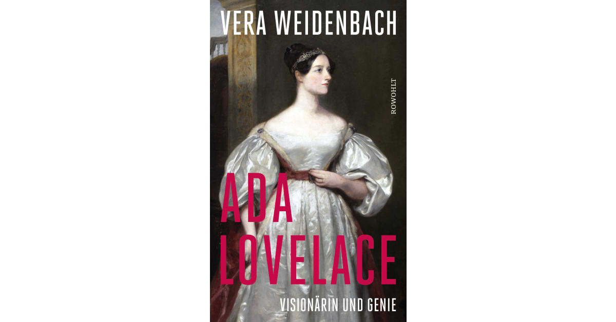 Ada Lovelace - Vera Weidenbach | Rowohlt