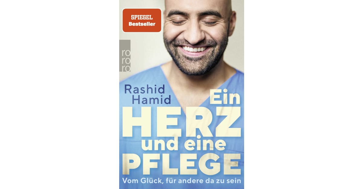 Ein Herz und eine Pflege - Rashid Hamid | Rowohlt