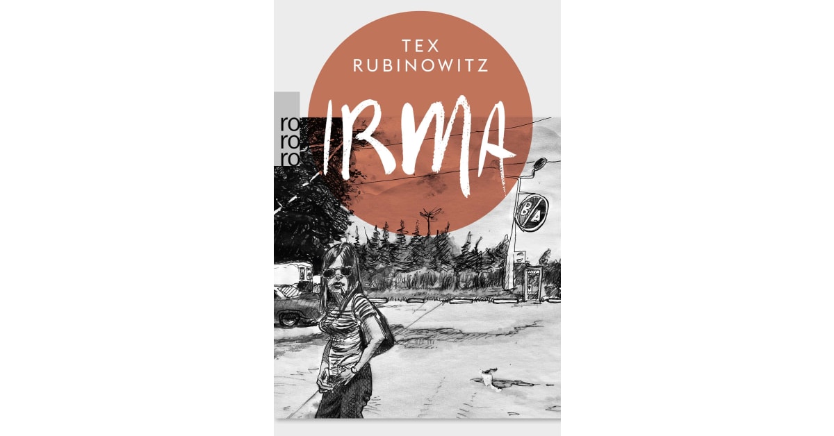 Irma - Tex Rubinowitz | Rowohlt