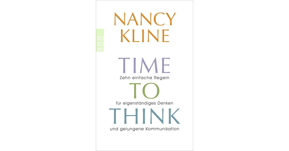 Time to think - Nancy Kline | Rowohlt