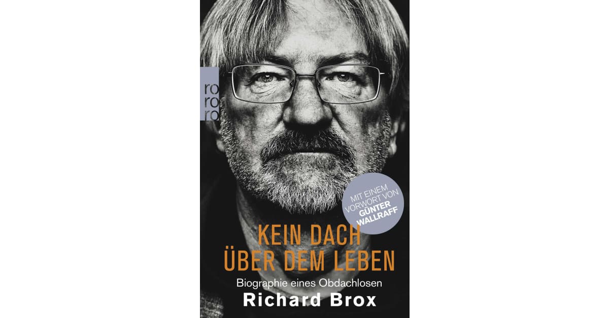 Kein Dach über dem Leben - Richard Brox | Rowohlt