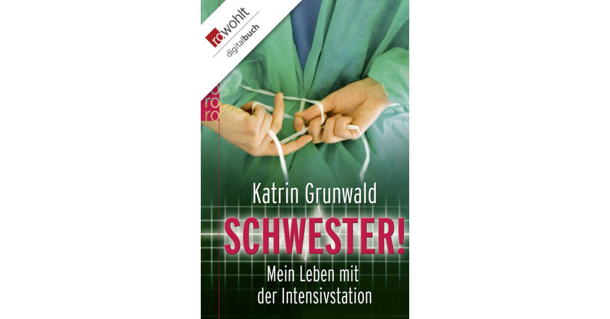 Schwester! - Katrin Grunwald | Rowohlt