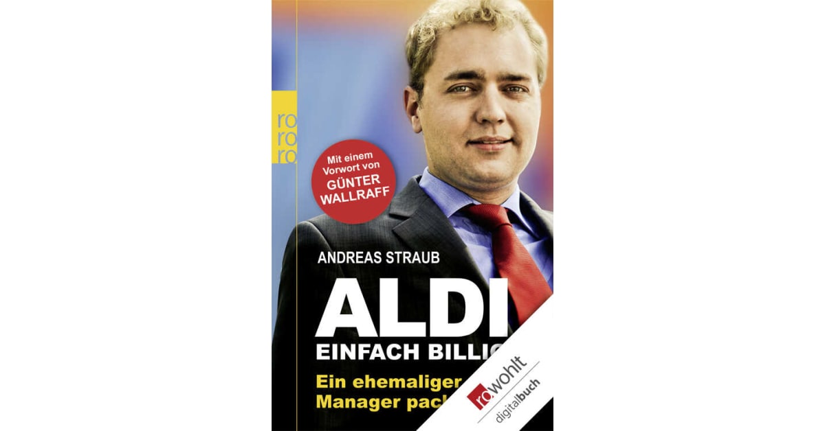 Aldi - Einfach billig - Andreas Straub | Rowohlt