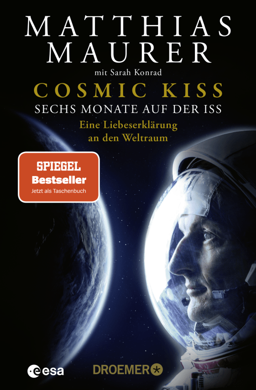 Cosmic Kiss - Matthias Maurer | Droemer Knaur