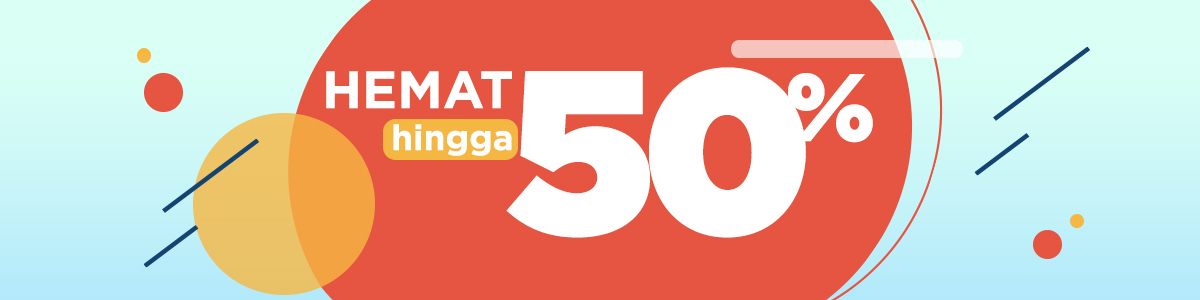 Hemat hingga 50%