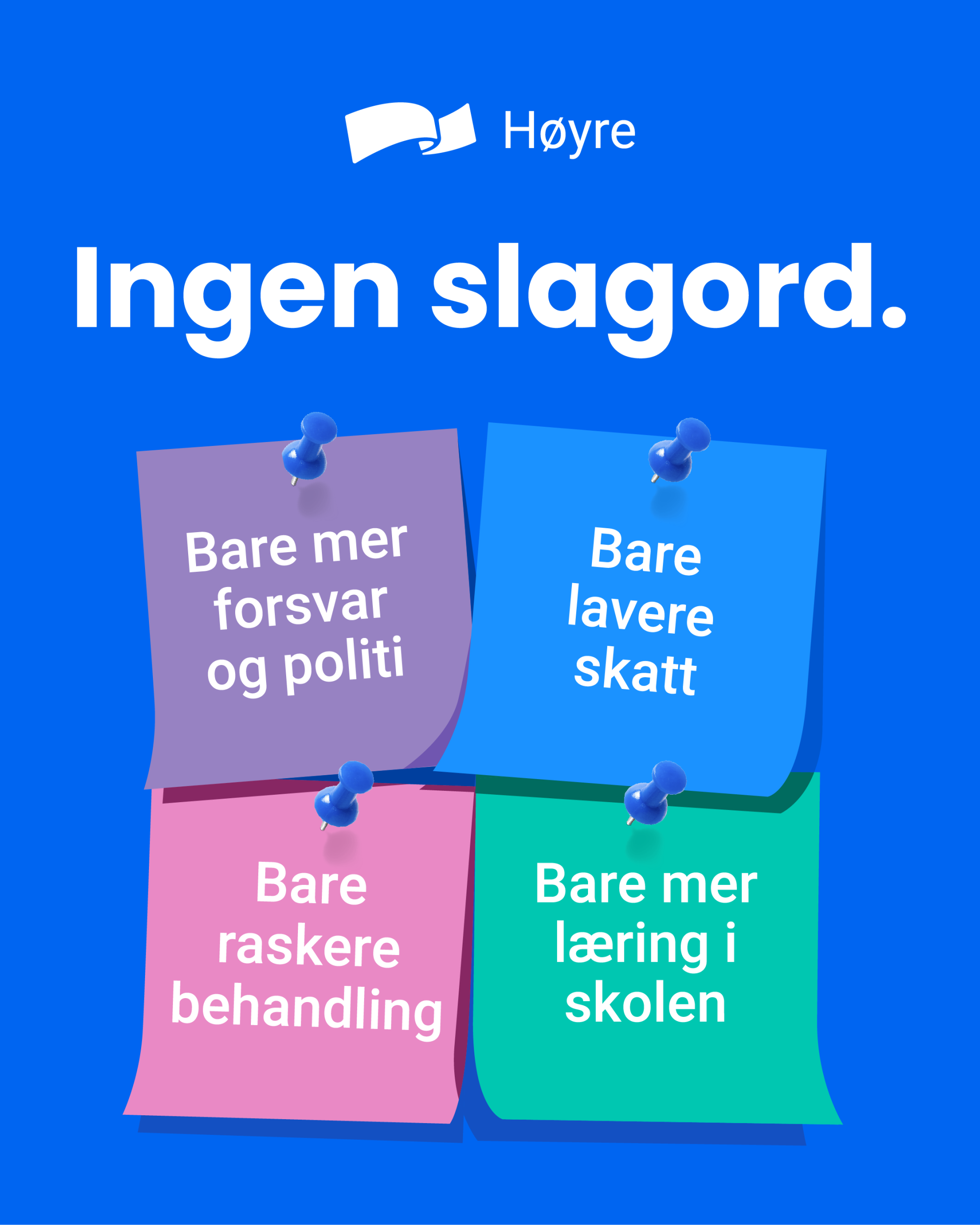 slagord - Høyre
