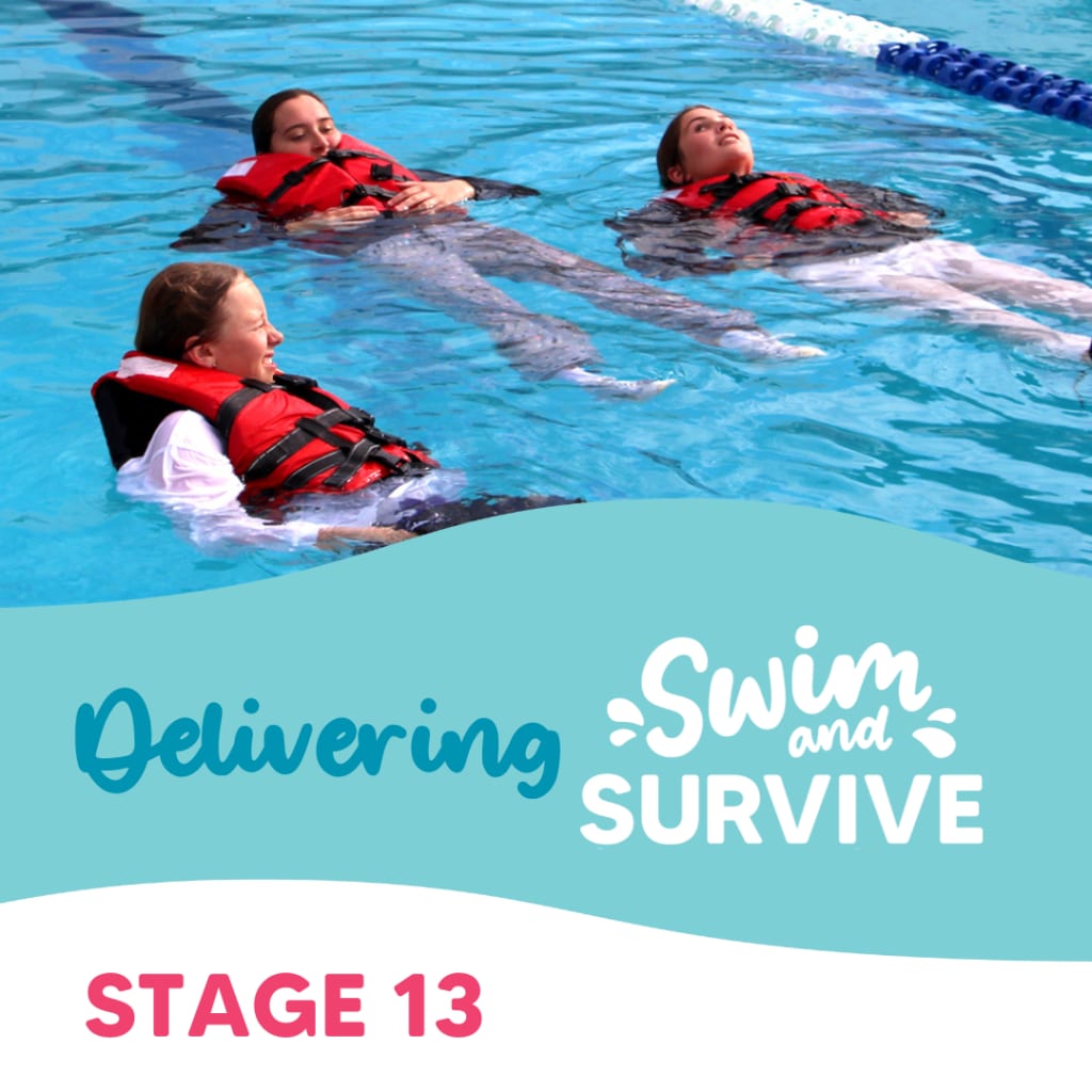 Delivering Swim & Survive Stage 13