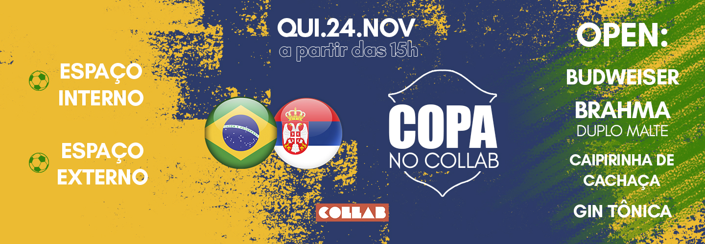 COPA NO COLLAB - BRASIL X SÉRVIA