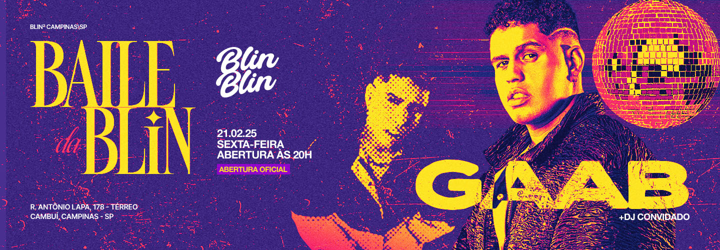 Baile da Blin - Abertura Oficial com Gaab em Campinas - Evento ON