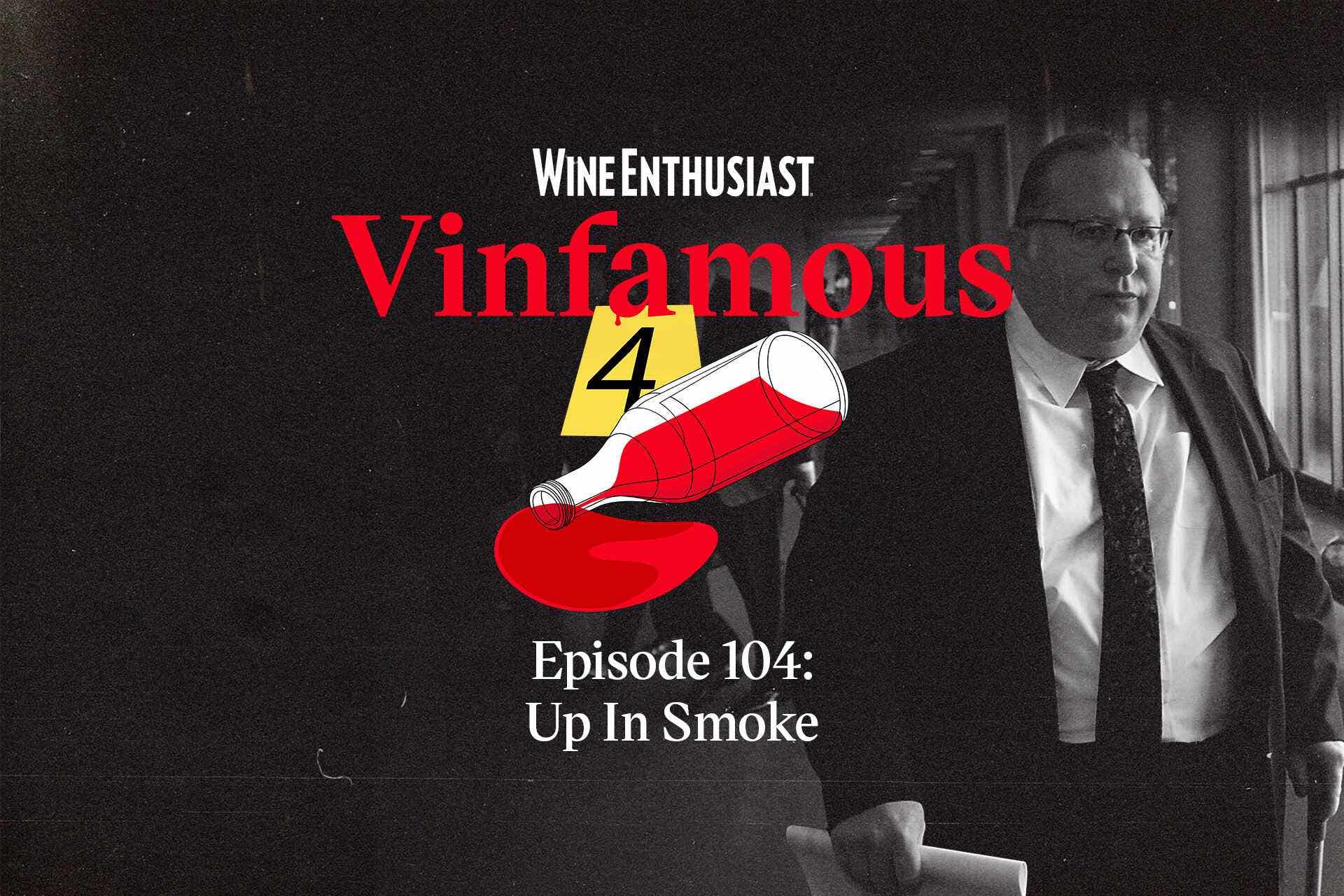 The Spark That Destroyed $250 Million Worth of Wine | Wine Enthusiast