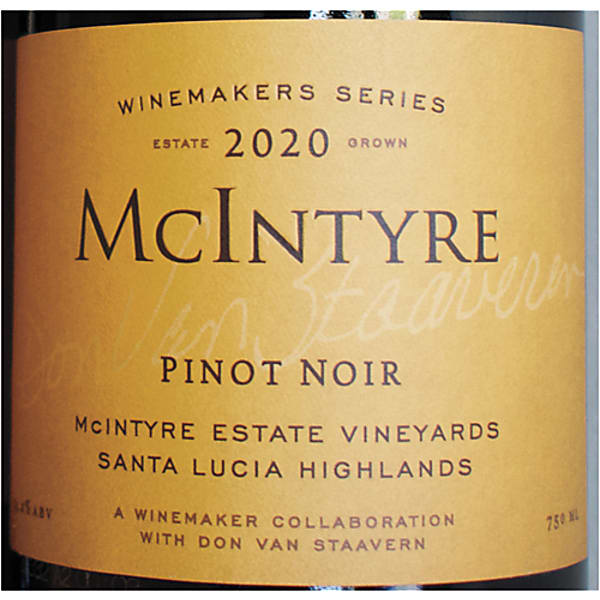 McIntyre Family Wines 2019 Winemaker Series: Don Van Staaveren McIntyre ...