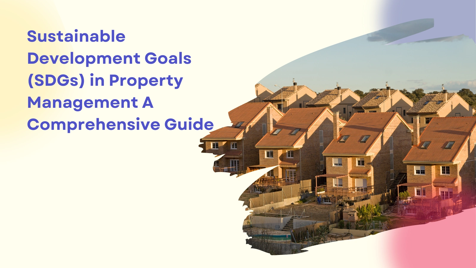 Sustainable Development Goals (SDGs) in Property Management: A ...