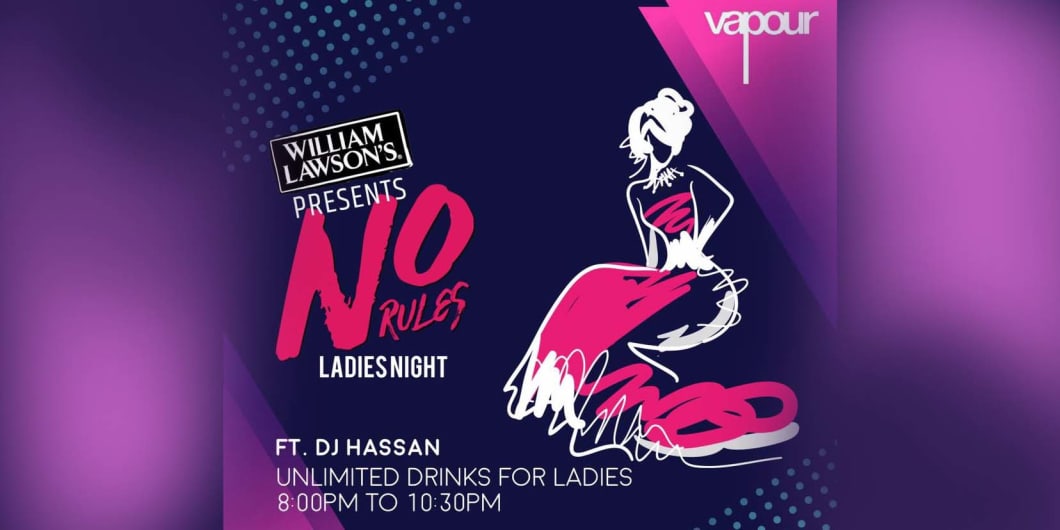 William Lawson Presents No Rules Ladies Night at VapourPub and Brewery ...