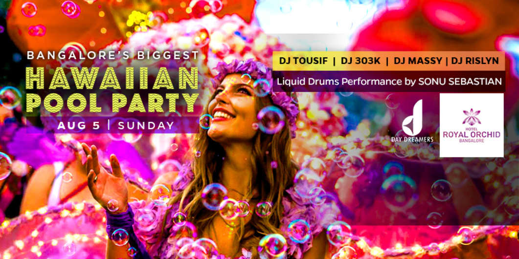 Hawaiian Pool Party - Friendship Day Special at Royal Orchid in ...