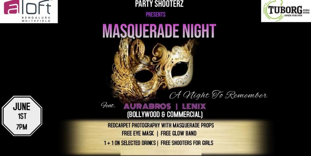 Masquerade Night at Aloft Bangalore at Aloft Bengaluru Whitefield in ...