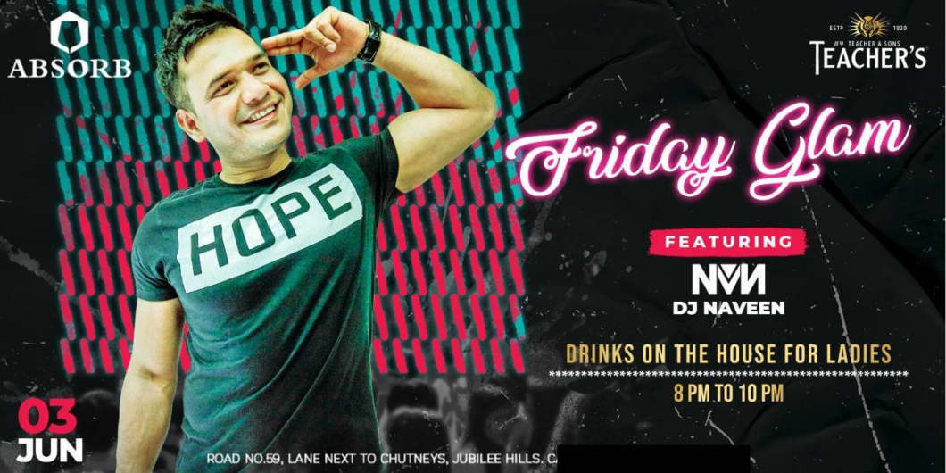 Friday Glam at Absorb - Boutique Bar in Hyderabad - HighApe