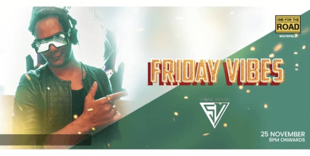 Friday Vibes Ft DJ Shane Viegas at One For The Road in Bangalore - HighApe