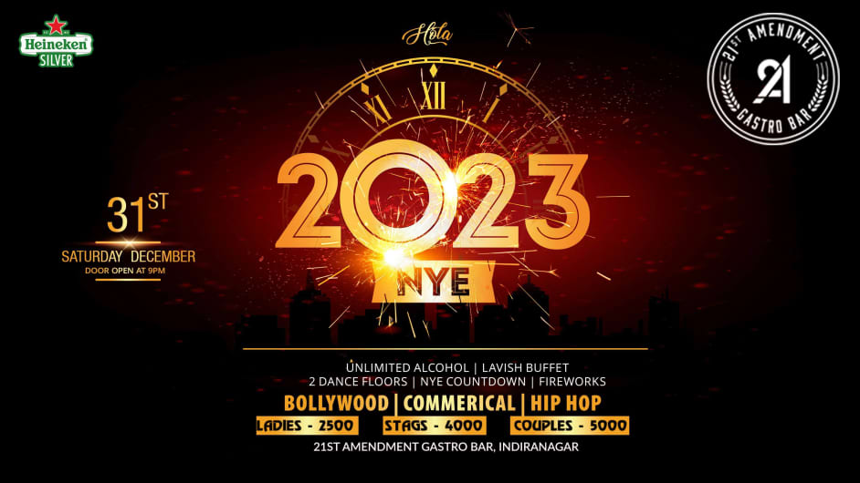 NYE 2023 At 21st Amendment at 21st Amendment Gastrobar Indiranagar in ...