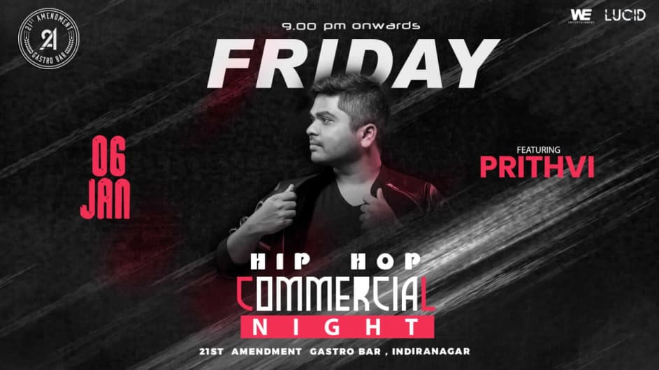 Hip Hop Commercial Night at 21st Amendment Gastrobar Indiranagar in ...