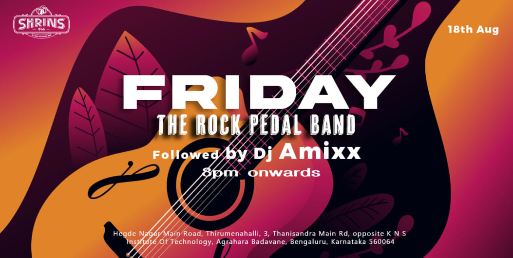 Friday Rock Pedal Band at Shrins restro in Bangalore - HighApe