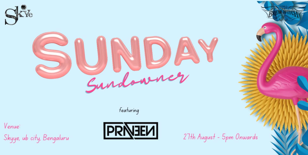 Sunday Sundowner | Skyye at Skyye - UB City in Bangalore - HighApe