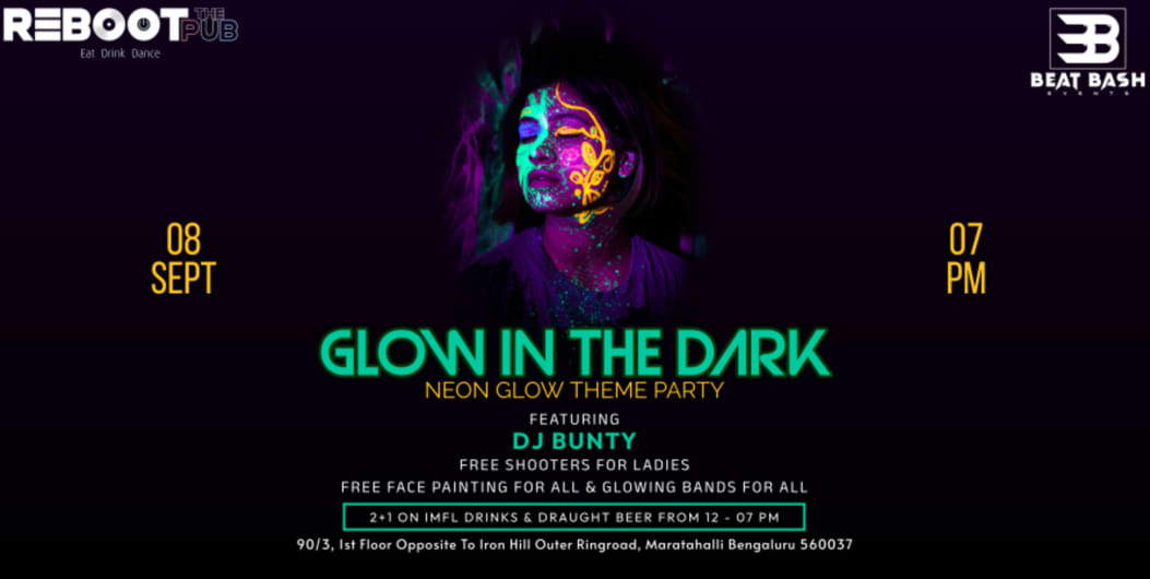 Glow In The Dark - Neon Theme Party at Reboot The Pub in Bangalore ...