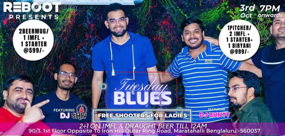 Tuesday Blues at Reboot The Pub in Bangalore - HighApe