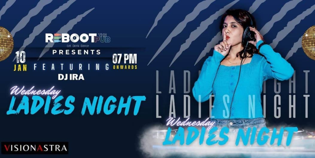 Wednesday Ladies Night | Reboot The Pub at Reboot The Pub in Bangalore ...