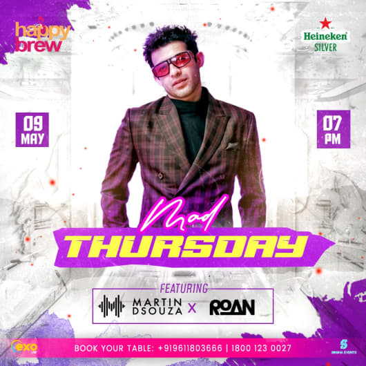 Mad Thursday ft. Martin Dsouza X DJ Roan at Happy Brew in Bangalore ...