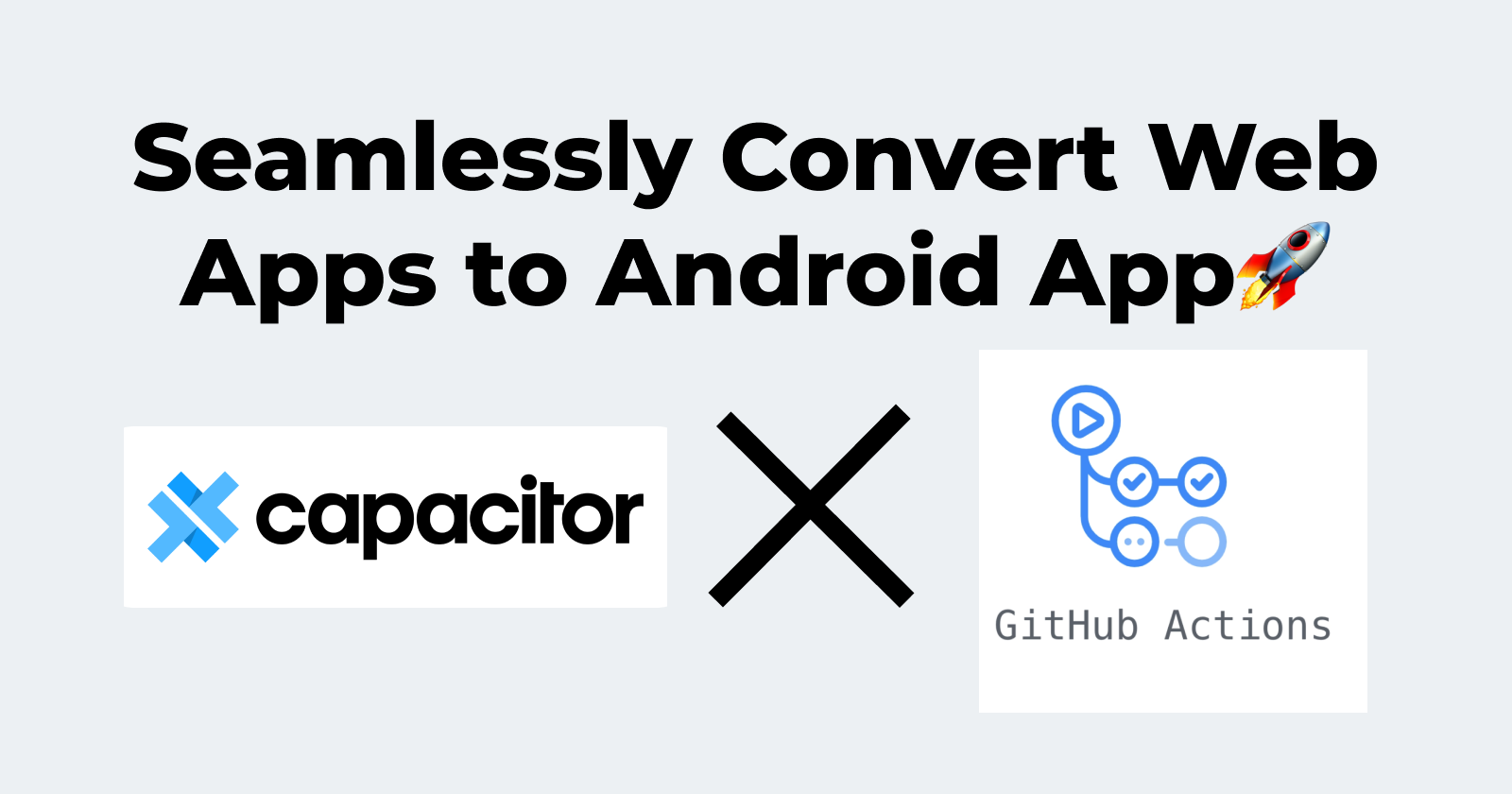 Capacitor Android Action · Actions · Github Marketplace · Github