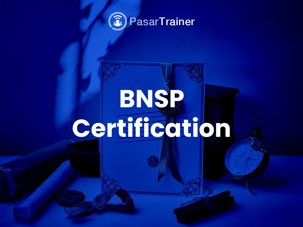 Training BNSP Certification | PasarTrainer | PasarTrainer