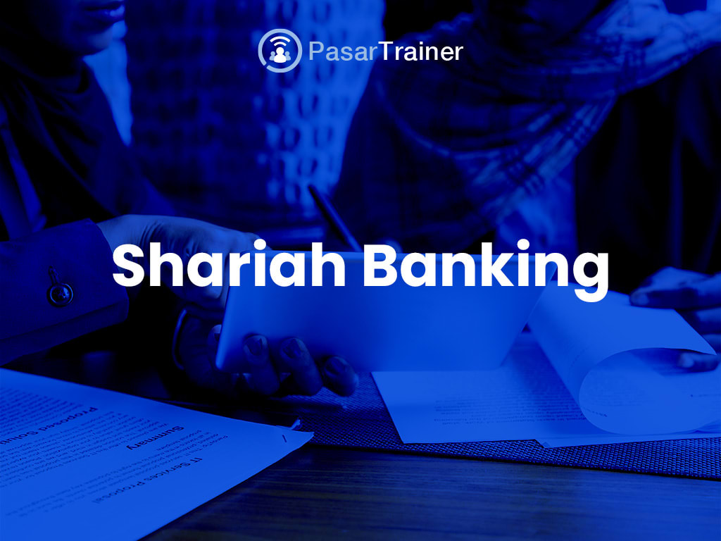 Training Shariah Banking | PasarTrainer | PasarTrainer