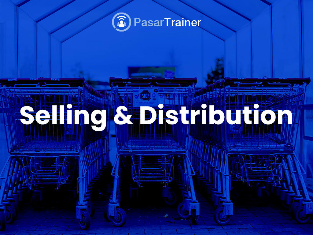 Training Selling & Distribution | PasarTrainer | PasarTrainer