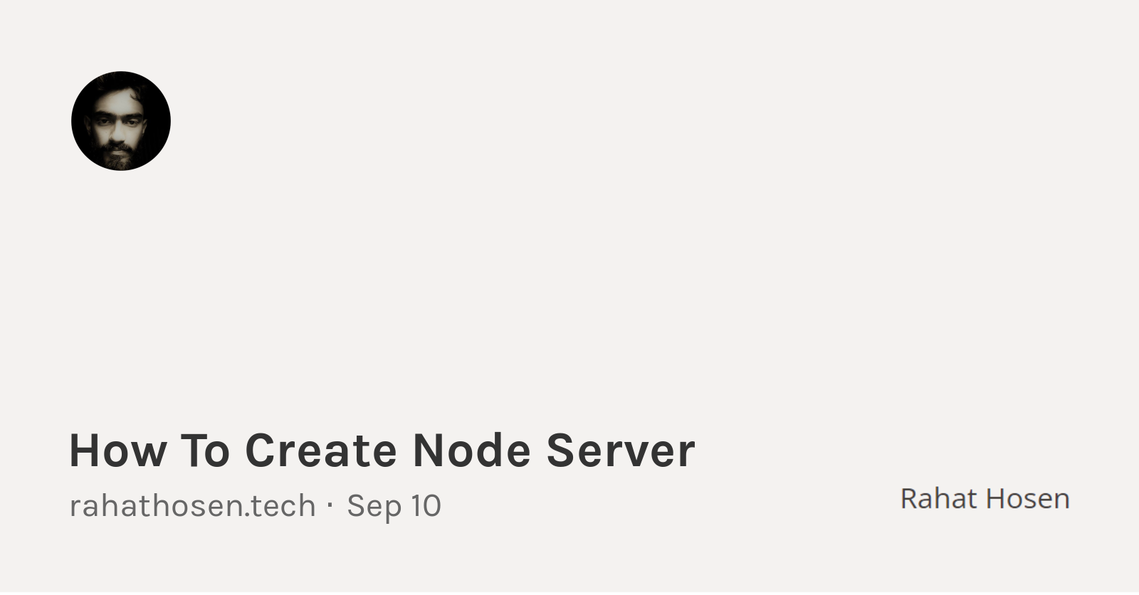 How To Create Node Server | rahathosen.tech How To Create Node Server | rahathosen.tech
