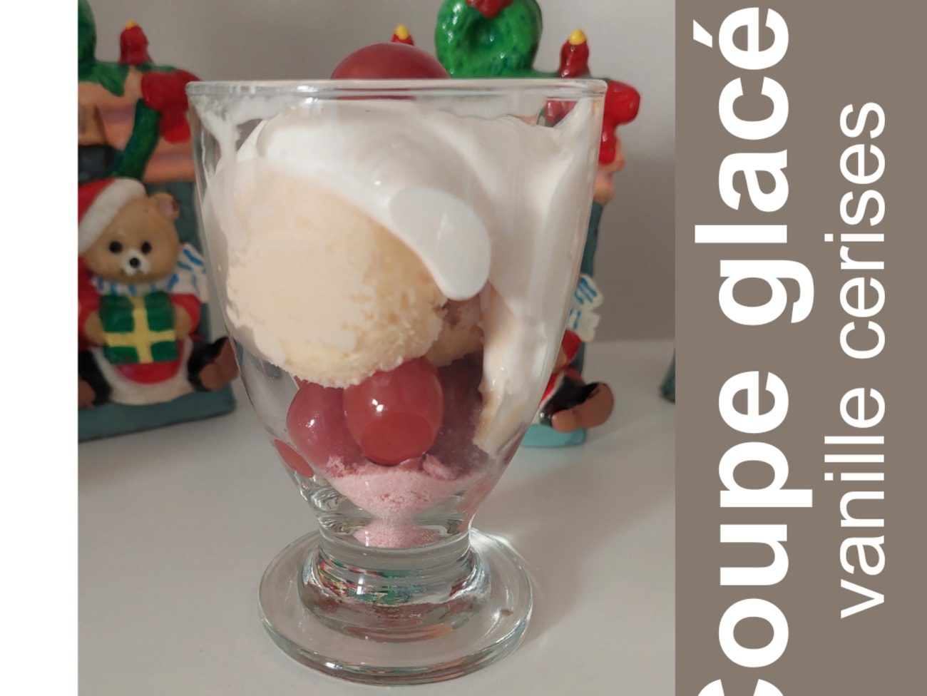 Coupe glacée vanille et cerises : recette Coupe glacée vanille cerises