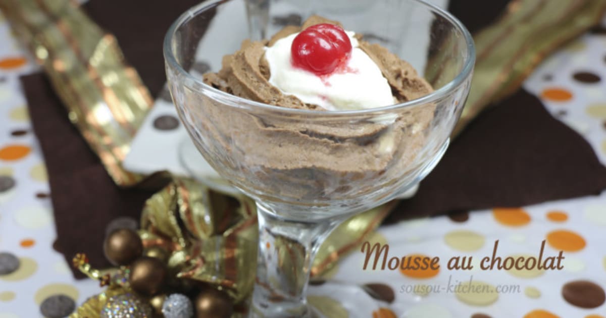Mousse au chocolat légère et aérienne : recette Mousse au chocolat