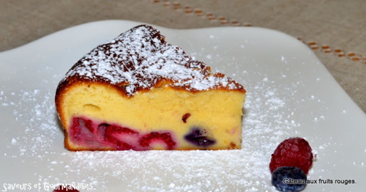 Recette Gâteau aux fruits rouges