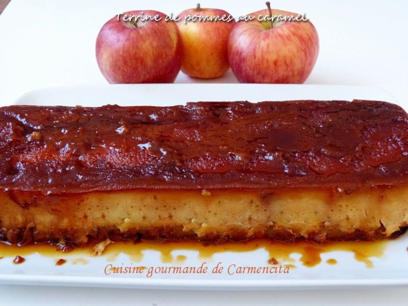 Terrine de pommes au caramel et Calavados - Recette par Carmen