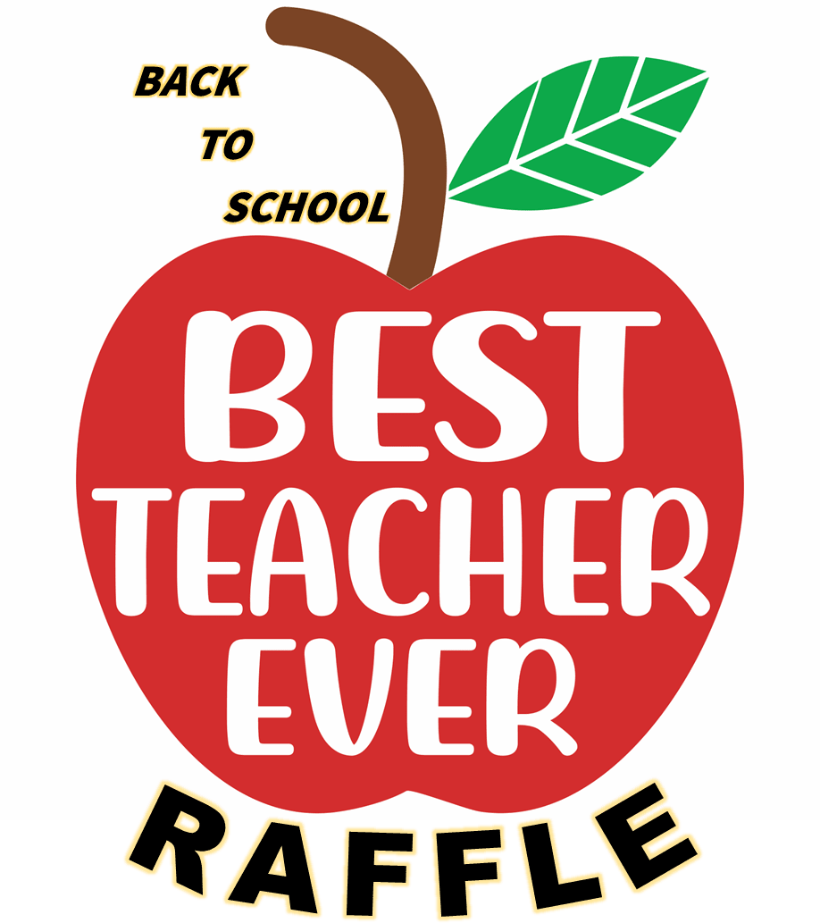 BEST TEACHER EVER RAFFLE