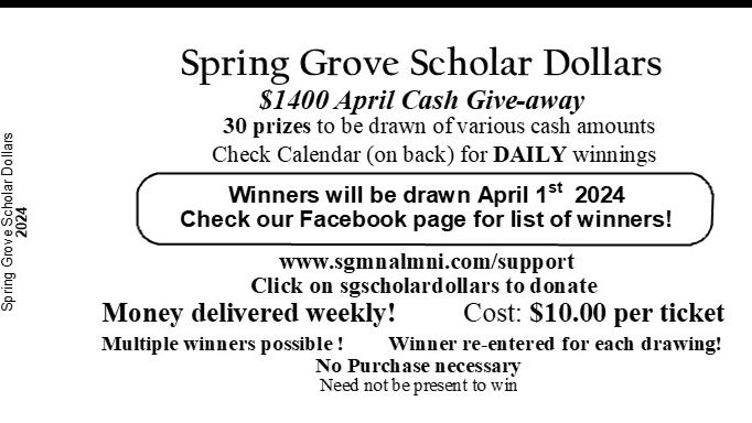 Spring Grove Scholar Dollars Alumni (and Friends) Raffle